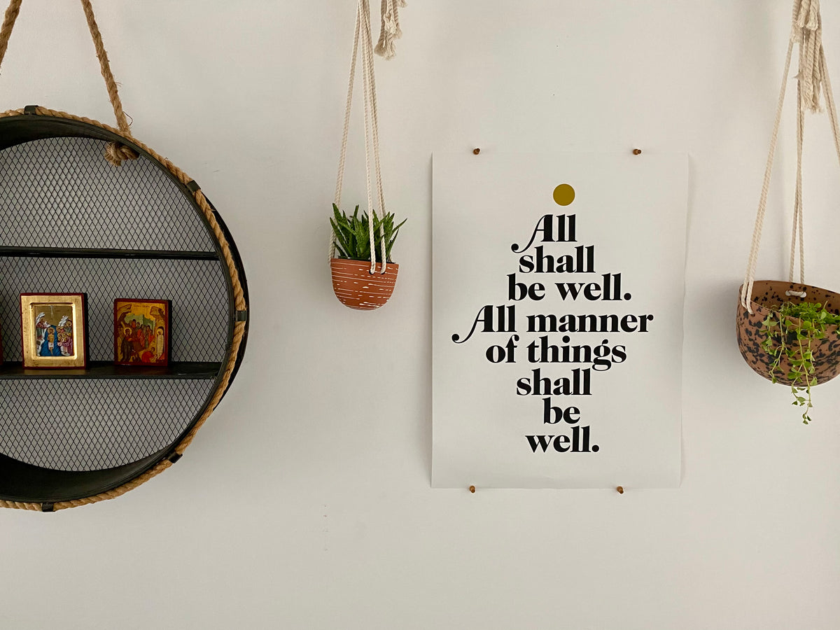 all shall be well – Scott Erickson Art Shop
